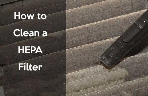 How to Clean HEPA Filters - Lvda Filter